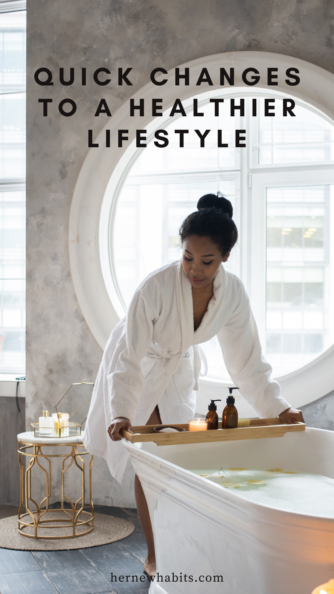 3 Quick Changes to a healthier lifestyle - Her New Habits - Physical ...