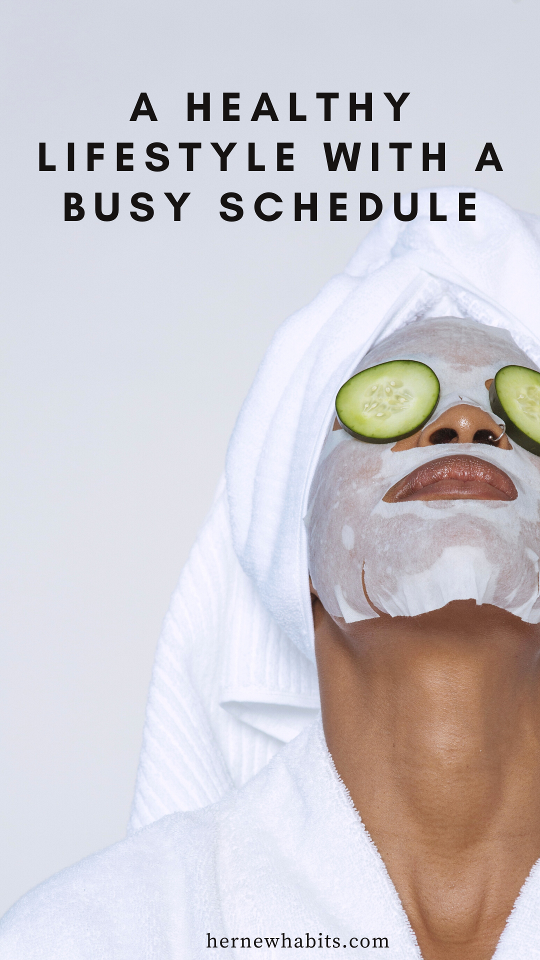 How to start a healthy lifestyle with a busy schedule - Her New Habits