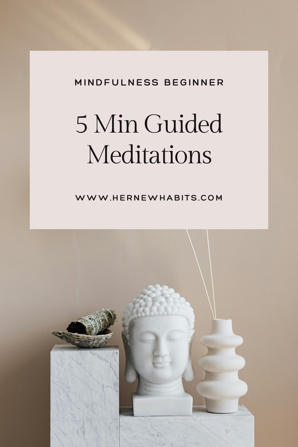 Free Guided Meditation for Mindfulness Beginners - Her New Habits